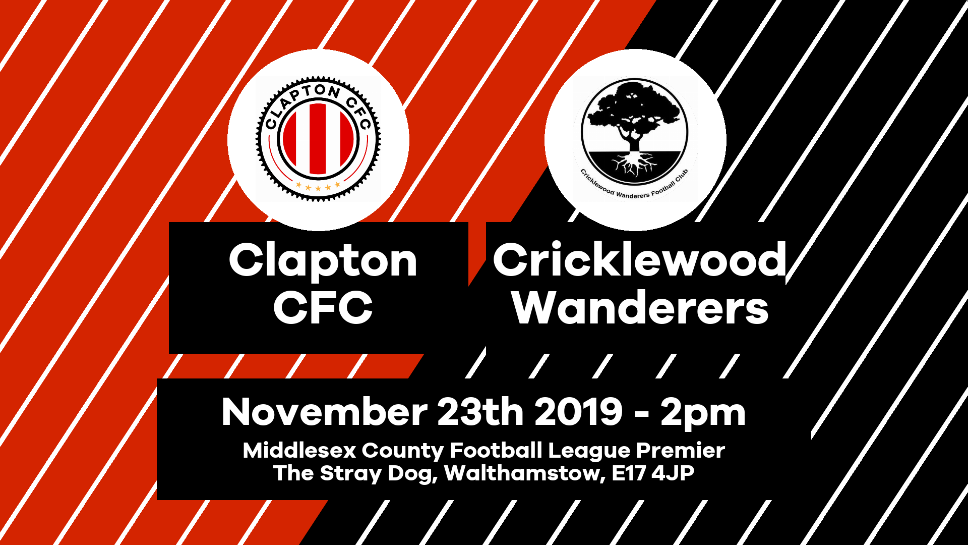 POSTPONED: Clapton CFC vs Cricklewood Wanderers - Clapton Community FC POSTPONED: Clapton CFC vs Cricklewood Wanderers - Clapton Community FC