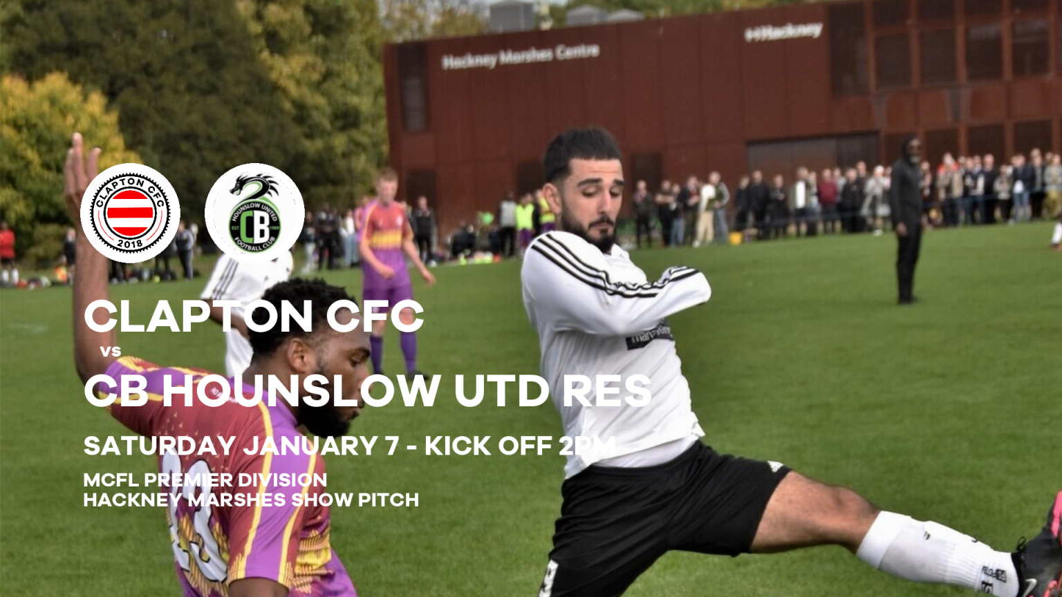 Clapton CFC vs CB Hounslow Res preview: Men's first team start 2023 in Hackney - Clapton ...