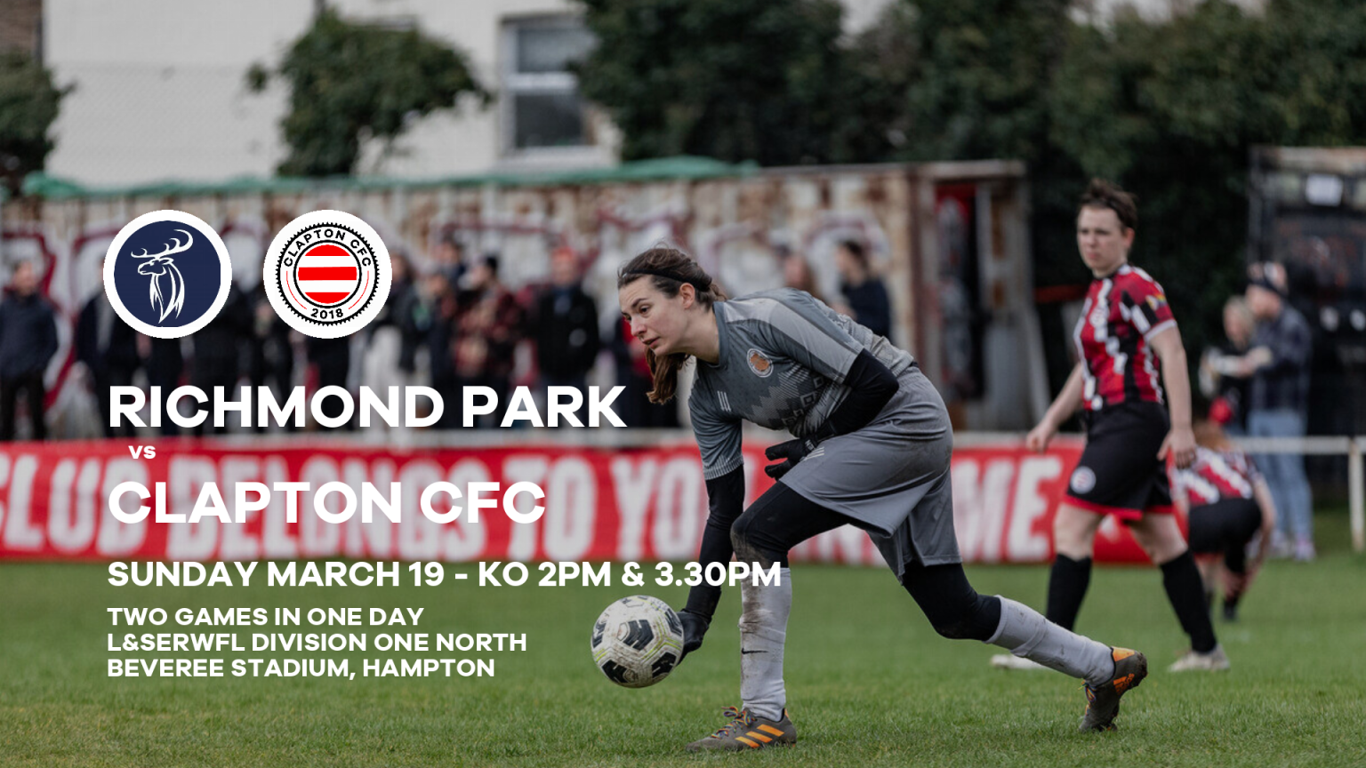 Richmond Park vs Clapton CFC preview: Unusual double header for women's ...