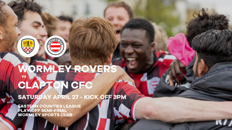 Wormley Rovers vs Clapton CFC preview: Play-off semi-final for the men ...