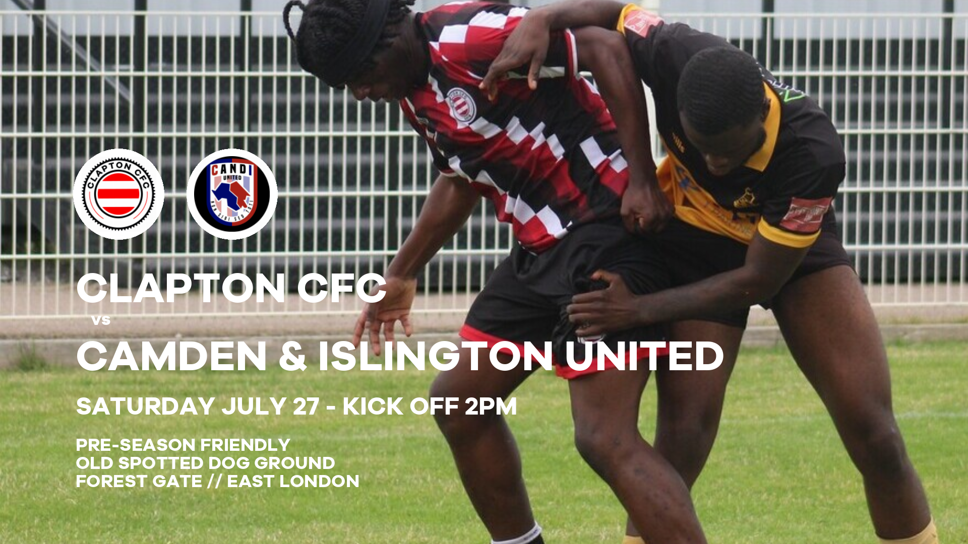 Clapton CFC vs Camden & Islington United preview: Final friendly for ...