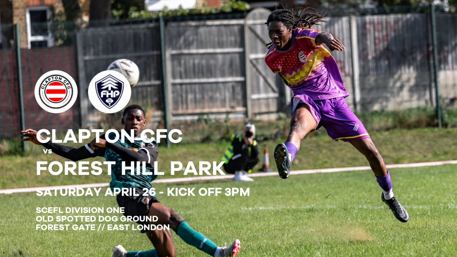 Clapton CFC vs Forest Hill Park preview: Final league game of the season for Men's First Team ...