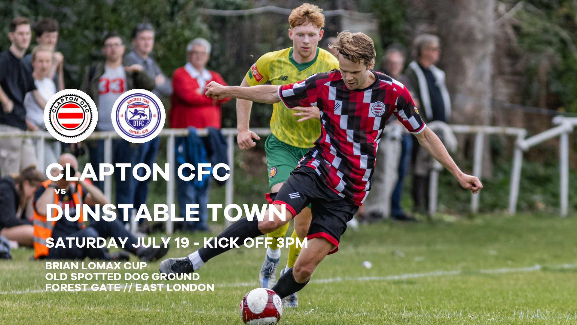 Clapton CFC Men's First Team to face Dunstable Town in Brian Lomax Cup - Clapton Community FC