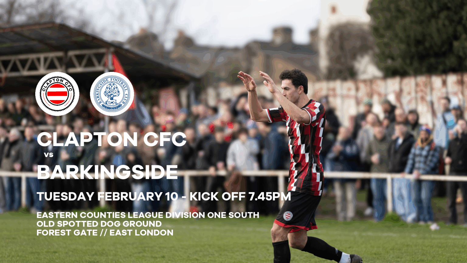 Match preview // Clapton CFC Men's First Team vs Barkingside // 10.02. ...
