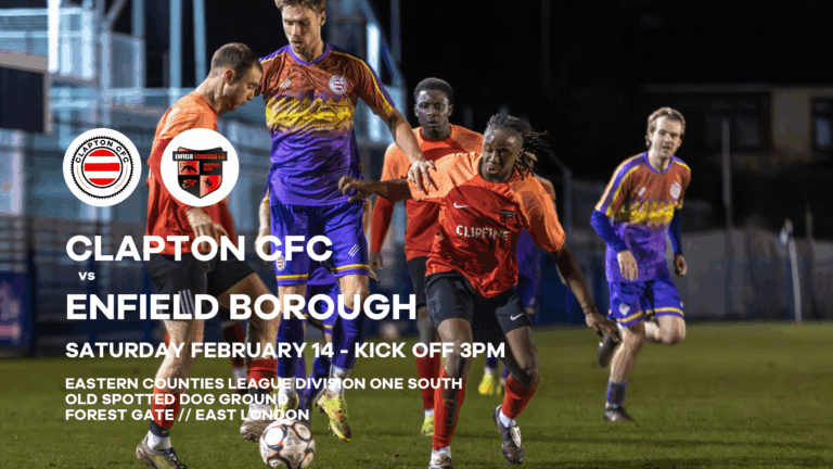 Match preview // Clapton CFC Men’s First Team vs Enfield Borough // 14. ...